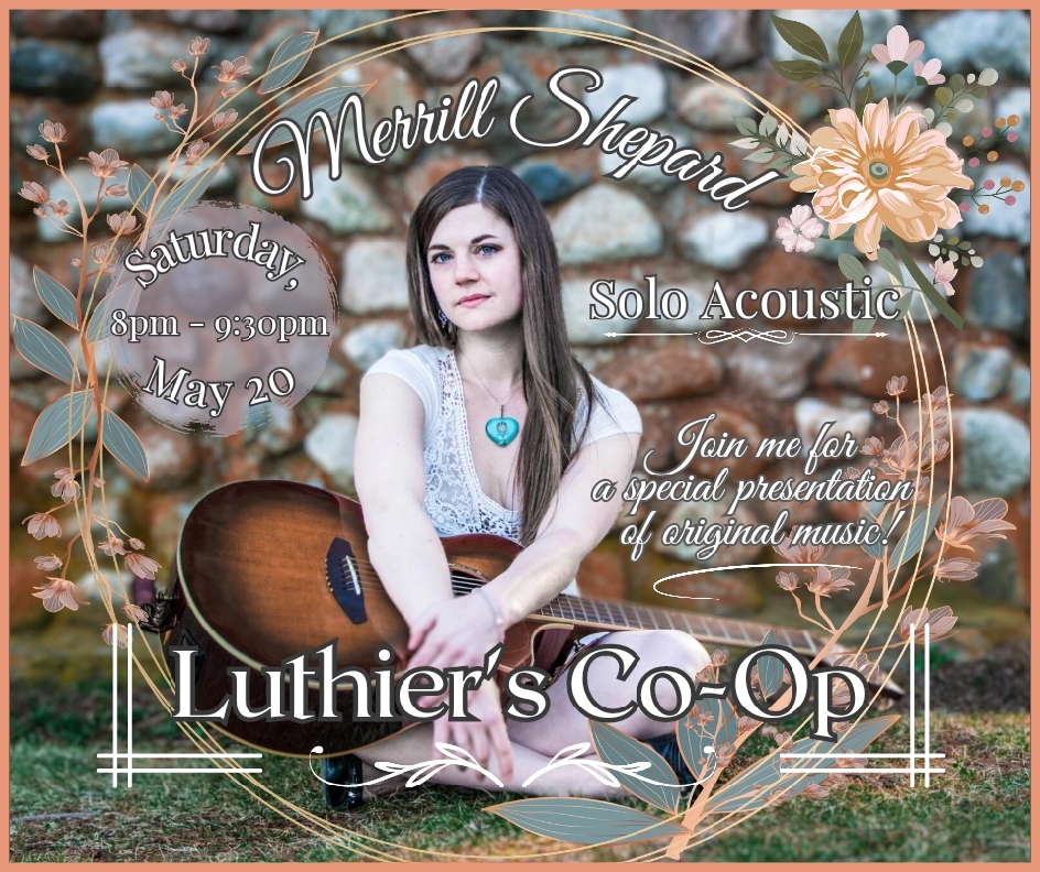 Songs & Stories with Merrill at Luthier’s Co-Op | Merrill Shepard Solo ...